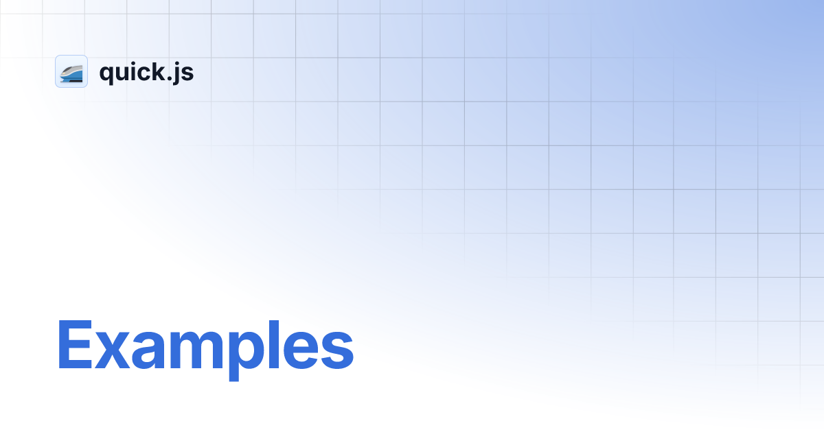 Examples | quick.js